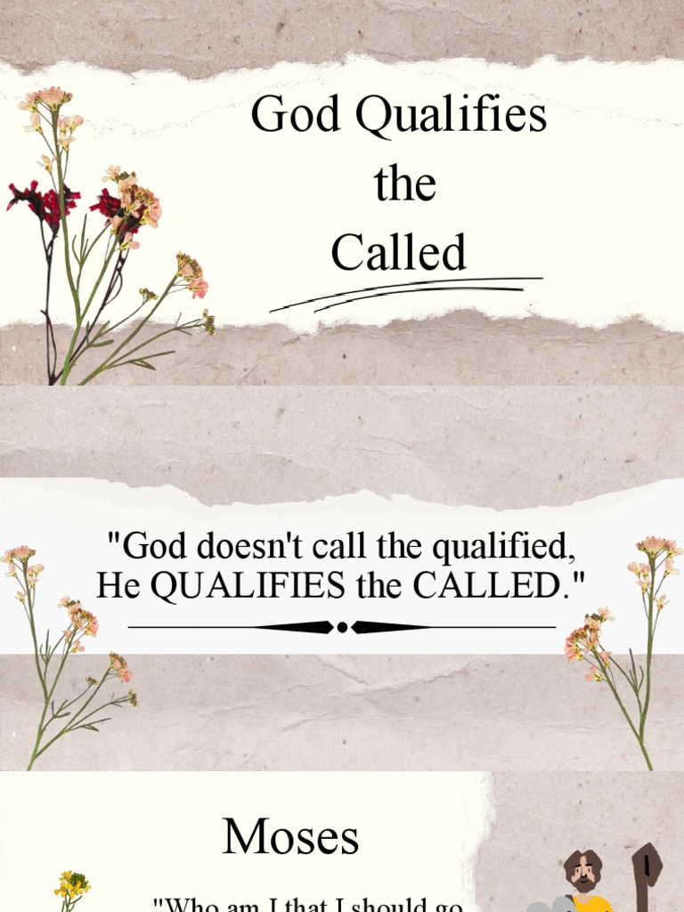 God Qualifies the Called: A Vesper Message | PDF | The Exodus | Old ...