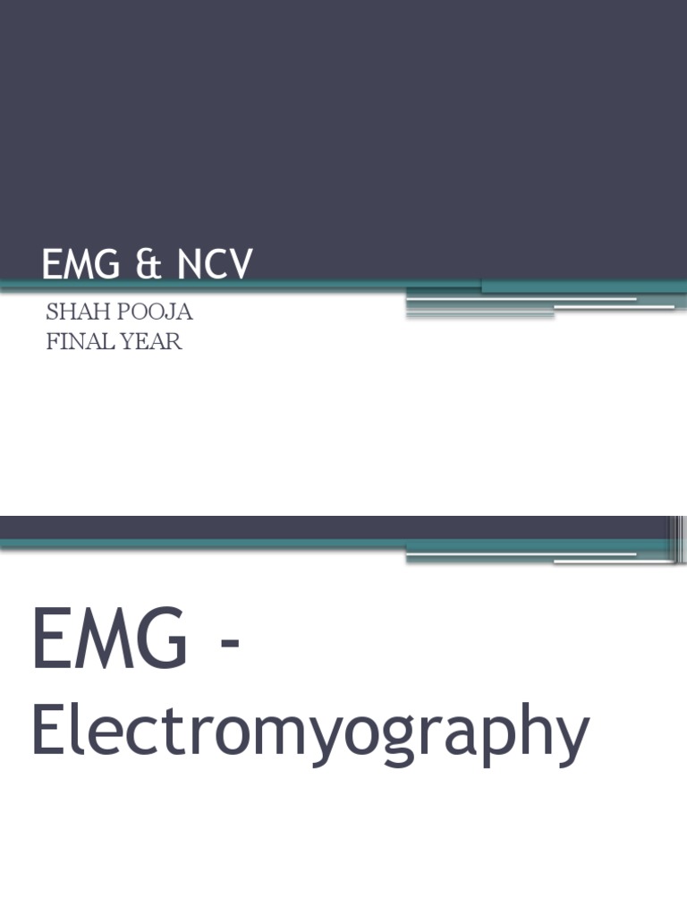 Emg & NCV | PDF | Electromyography | Skeletal Muscle