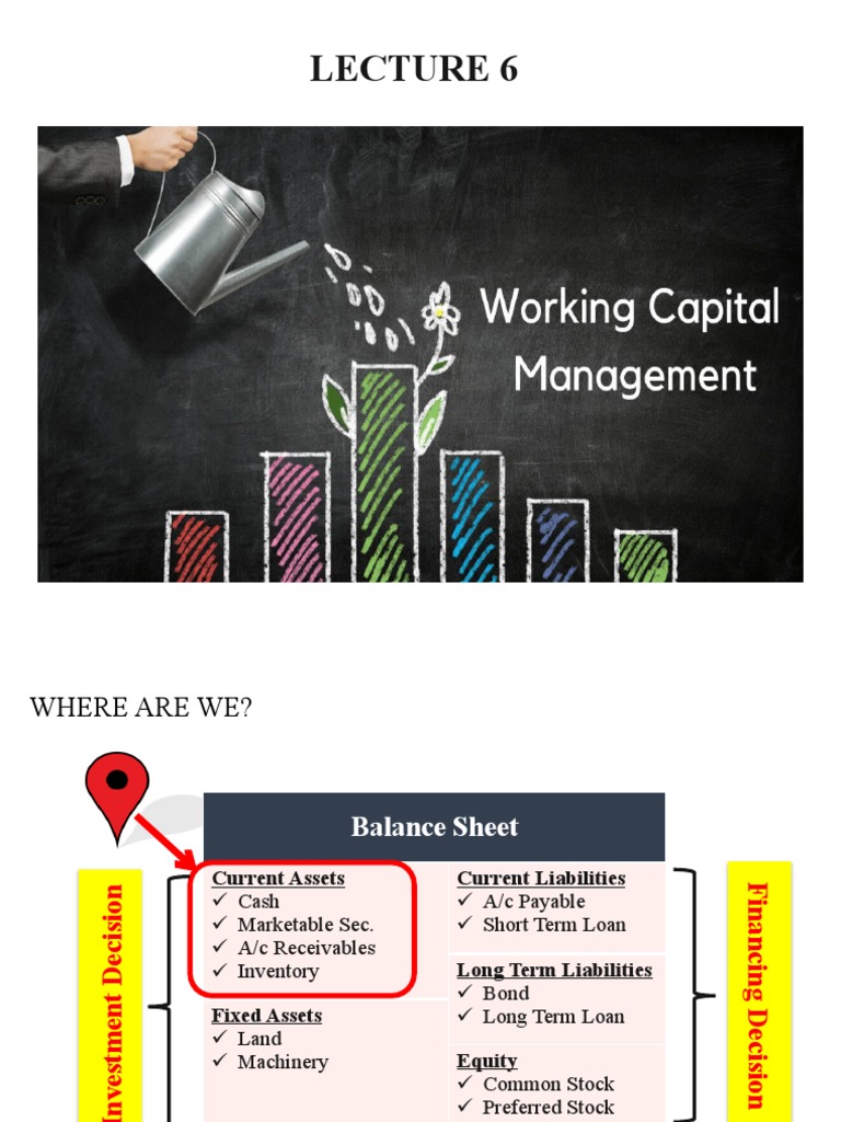 Understanding Working Capital Management Through Lecture 6 | PDF | Working Capital | Market ...