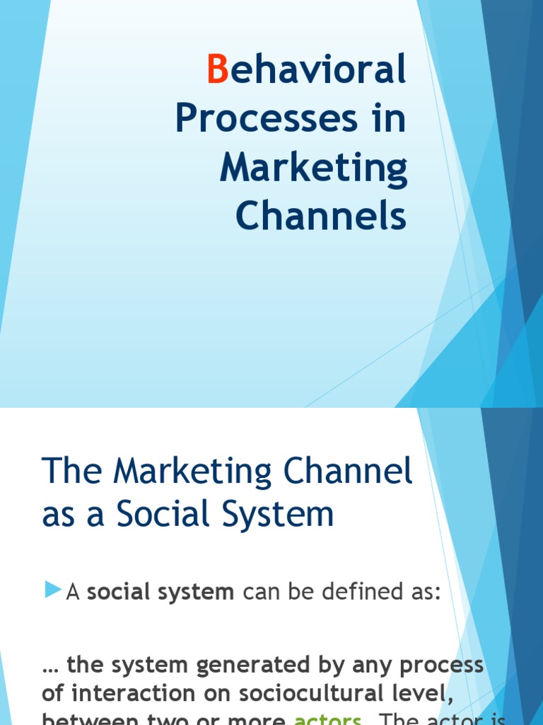 4-Behavioral Processess in Marketing Channels | PDF | Marketing | Perception