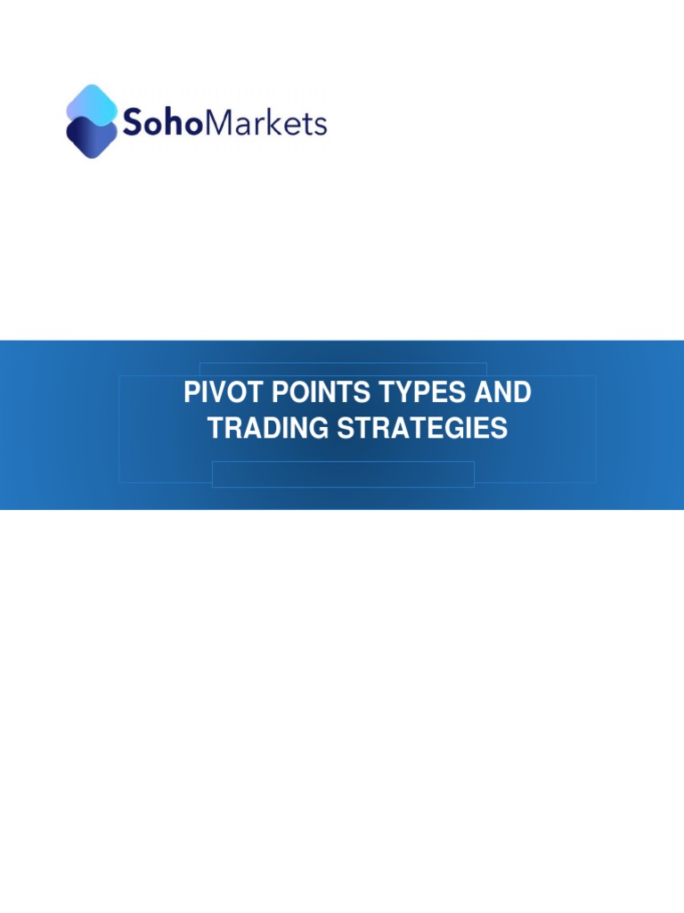 Pivot Points Types and Trading Strategies | PDF