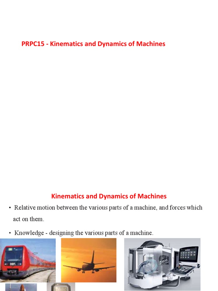 Kinematics and Dynamics of Machines | PDF | Kinematics | Machines