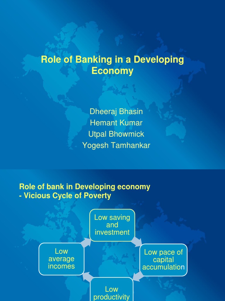 Role of Banking in A Developing Economy: Dheeraj Bhasin Hemant Kumar ...