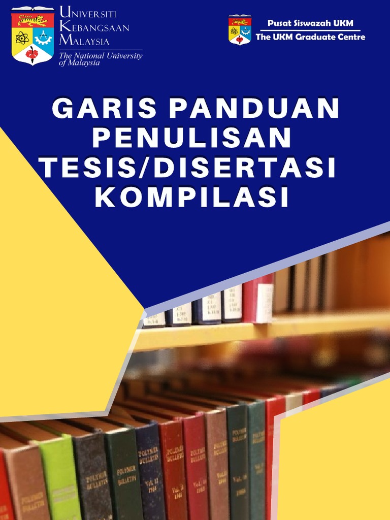 Garis Panduan Penulisan Tesis Disertasi Kompilasi Edisi Semakan | PDF