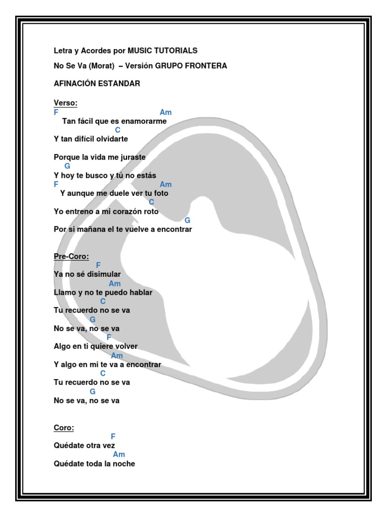 No Se Va Grupo Frontera Letra Y Acordes By Musictutorials Pdf Poesía 