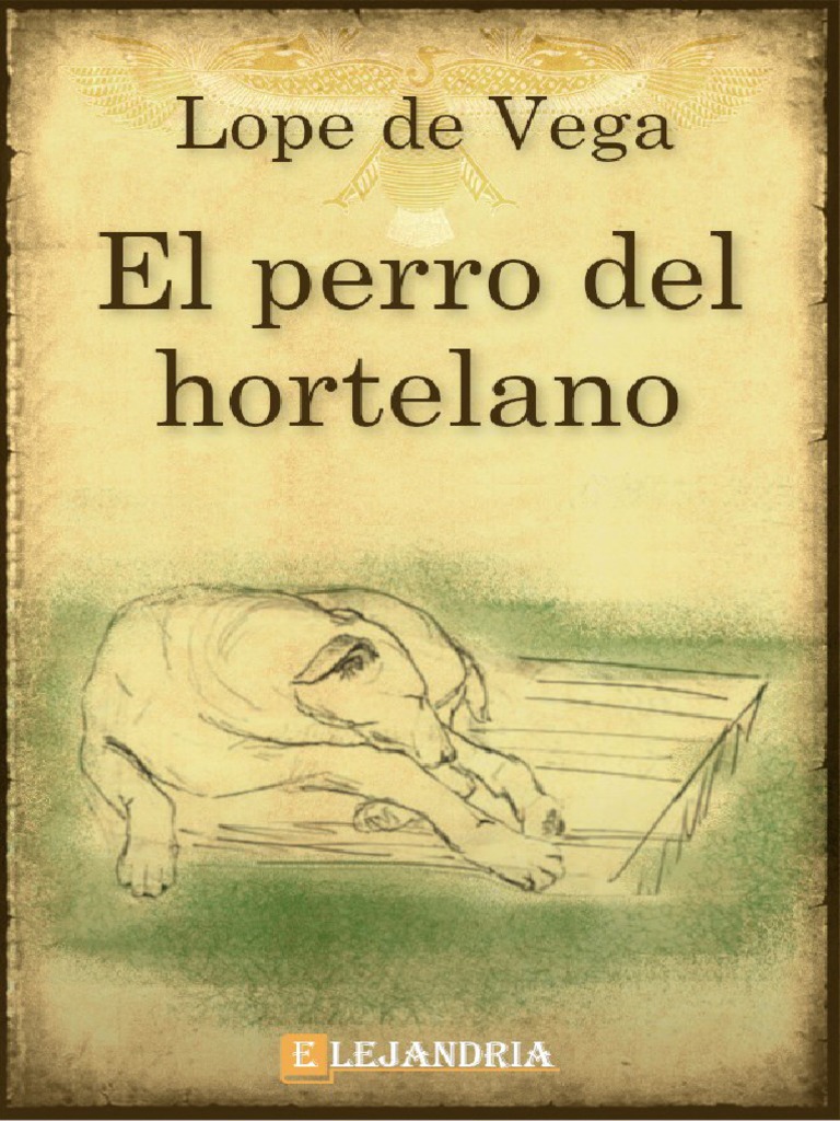 El Perro Del Hortelano-Lope de Vega | PDF