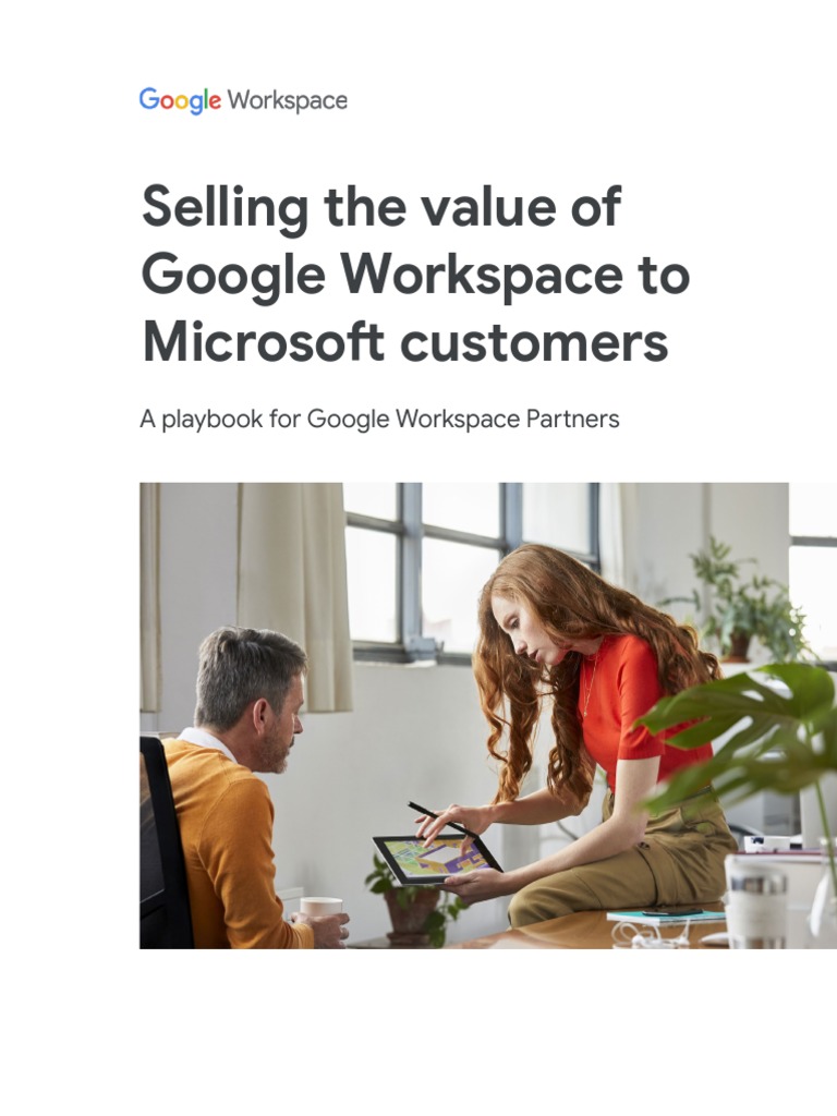 Selling The Value of Google Workspace To Microsoft Customers - Y22 | PDF | Cloud Computing ...