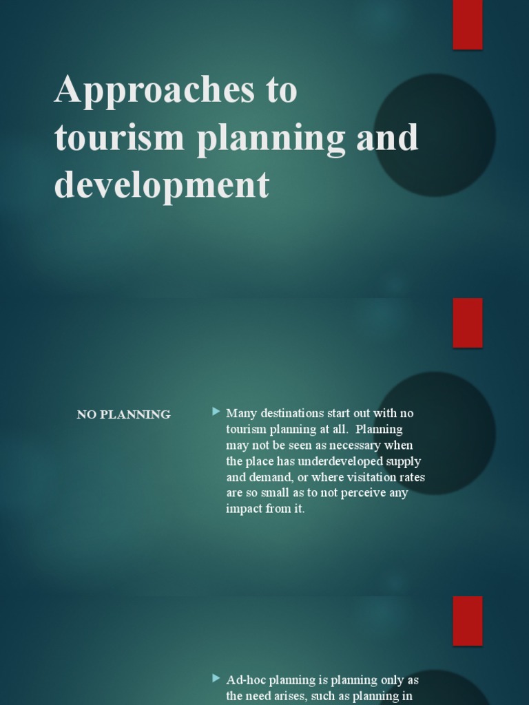 Approaches To Tourism Planning and Development | PDF