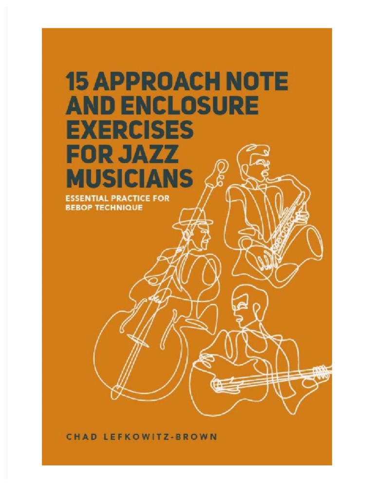15 Approach Note Enclosure Exercises For Jazz Musicians | PDF