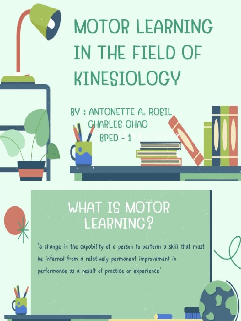 Motor Learning in The Field of Kinesiology | PDF