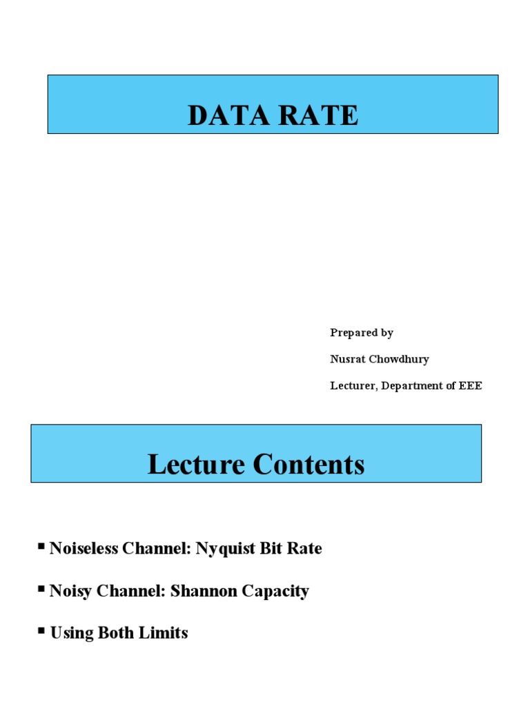Slide On Data Rate | Download Free PDF | Signal To Noise Ratio | Bandwidth (Signal Processing)