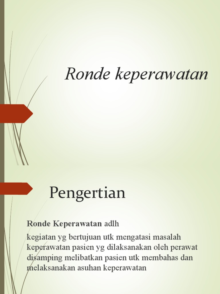 PPT Ronde Keperawatan | PDF | Pengembangan Diri