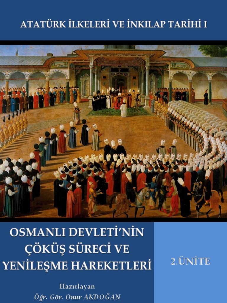 2 Unite - Osmanli Devleti Nin Cokus Sureci Ve Yenilesme Hareketleri P | PDF