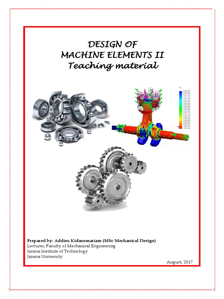 Machine Elements 2 Course Material | PDF | Ductility | Gear