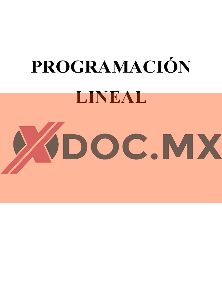 Xdoc - MX Programacion Lineal | PDF | Programación lineal | Optimización Matemática