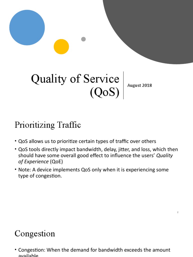 Quality of Service (Qos) : August 2018 | PDF | Quality Of Service | Network Congestion