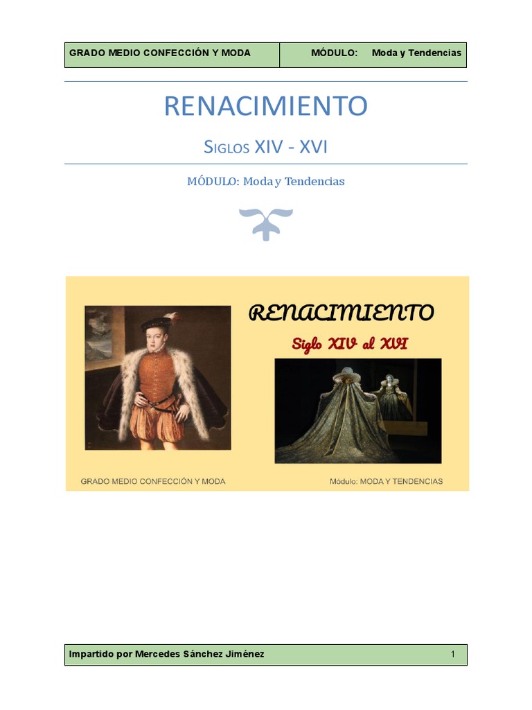 La moda y las tendencias durante el Renacimiento: El desarrollo del ...