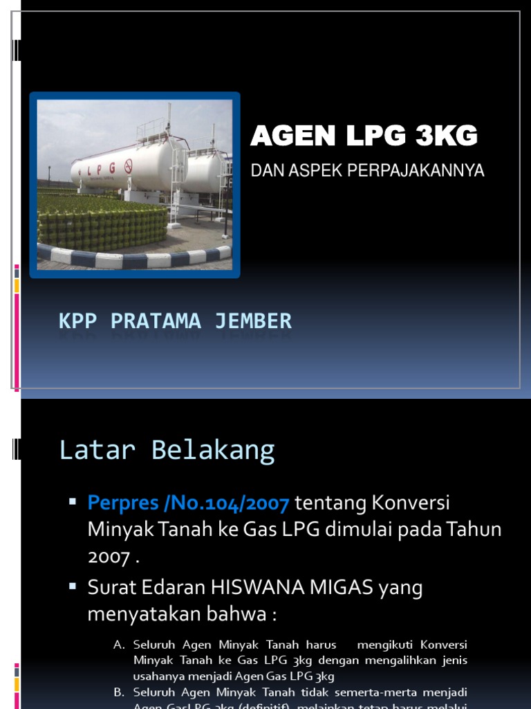 Agen LPG 3kg Dan Aspek Perpajakannya KPP Pratama Jember | PDF