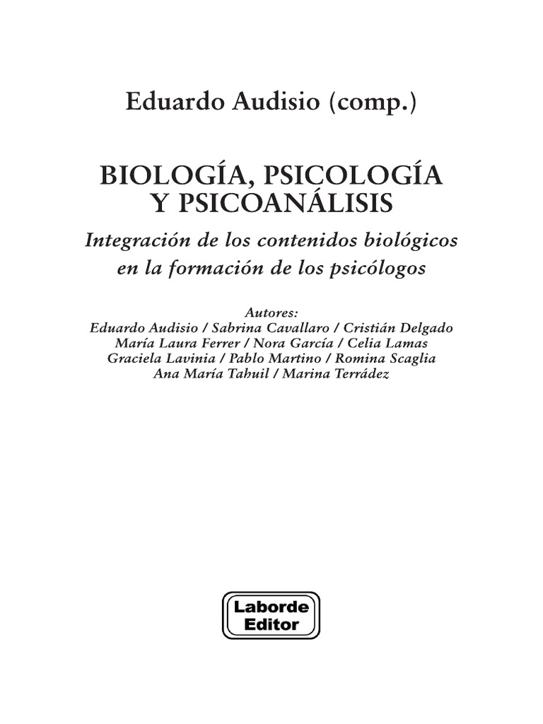 Audisio, E (2021) Cap.3 Fundamentos de La Asignatura Biología Humana. en Biología, Psicología y ...