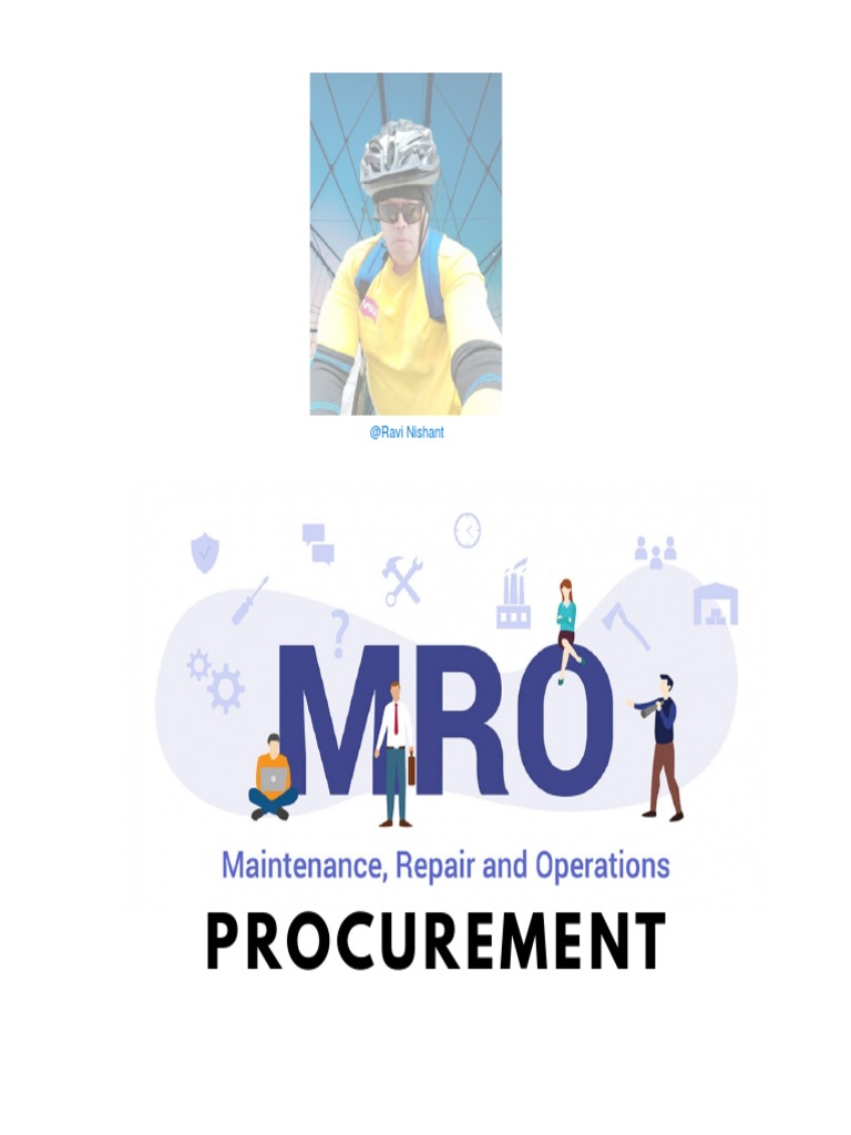 MRO, or Maintenance, Repair and Operations' | PDF | Procurement | Supply Chain