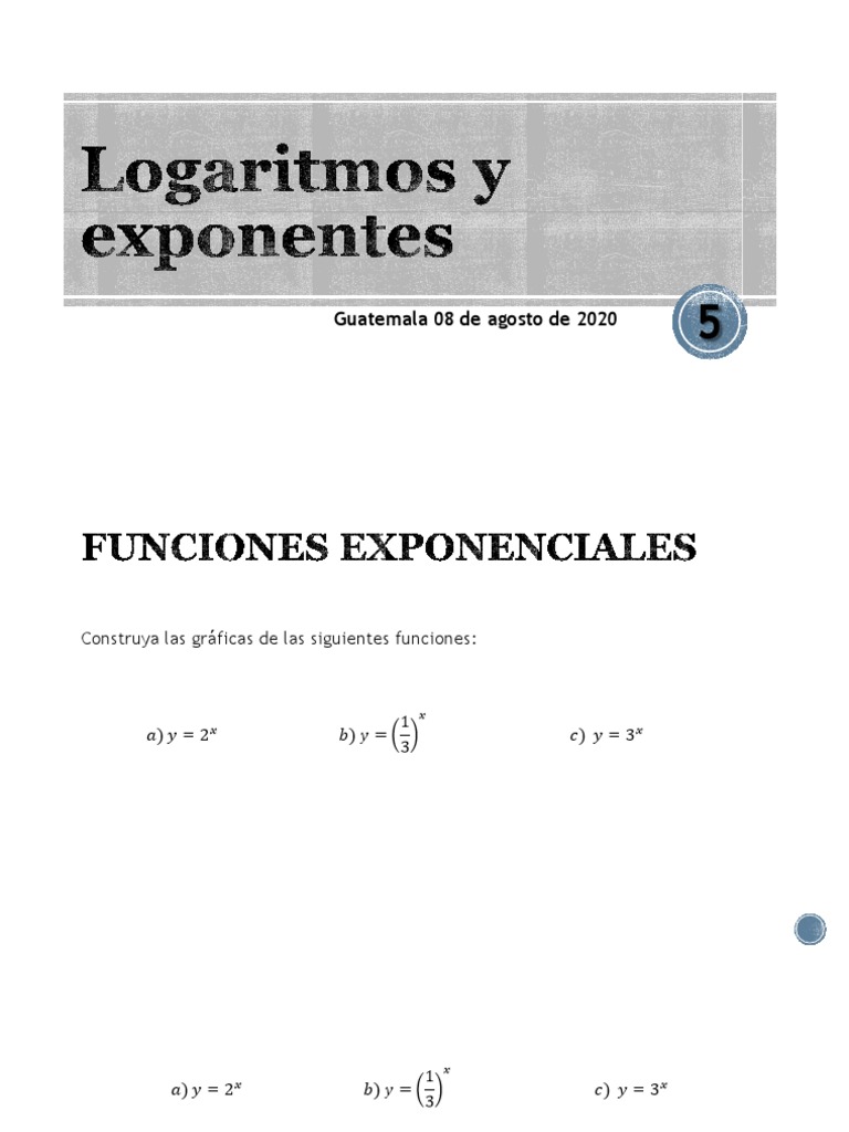 Logaritmos y Exponentes Clase 5 Sección D | PDF | Logaritmo | Análisis ...
