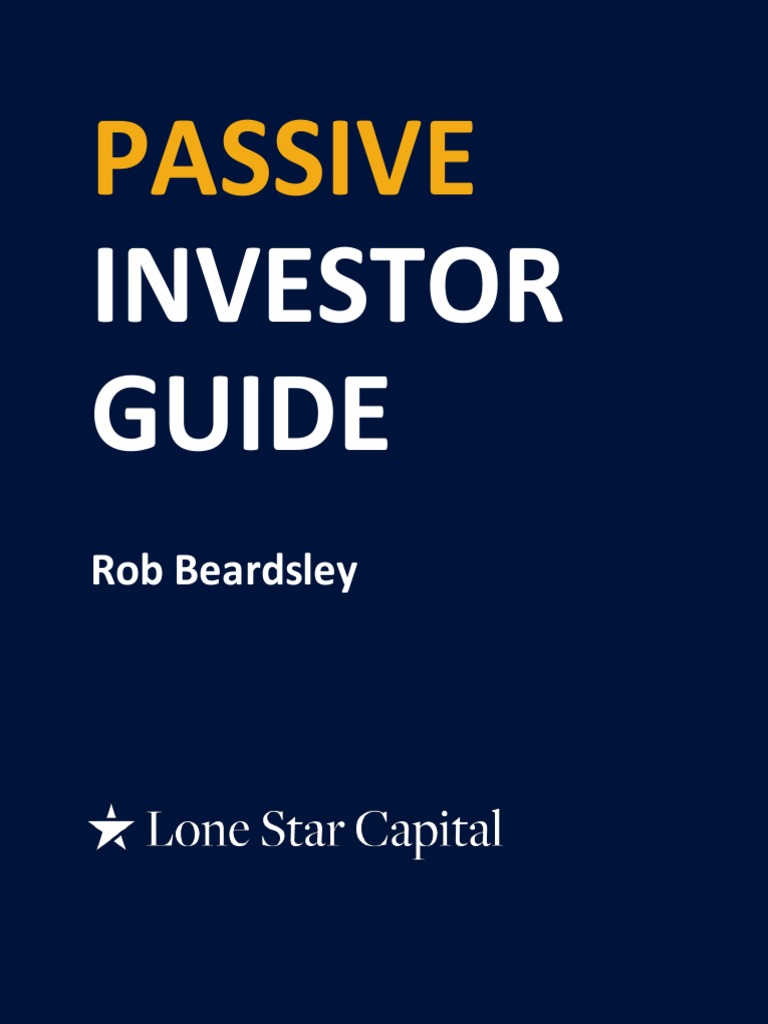 Passive Investor Guide Final | PDF | Investing | Internal Rate Of Return
