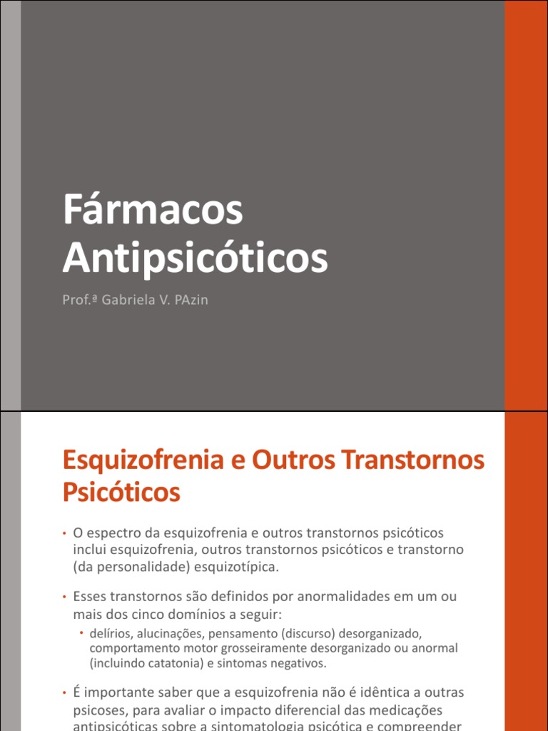 Aula Fármacos Antipsicóticos - Atual | PDF | Antipsicótico | Esquizofrenia