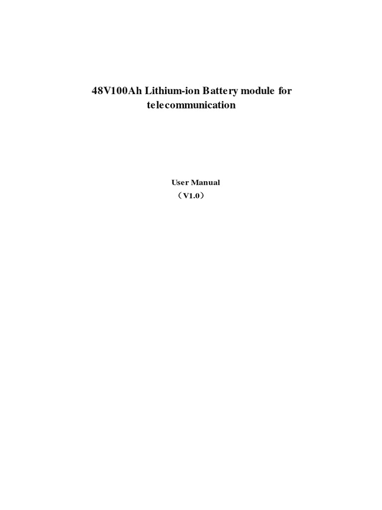 User Manual for 48V100Ah Lithium-ion Battery Module for Telecommunication Systems | PDF | Power ...