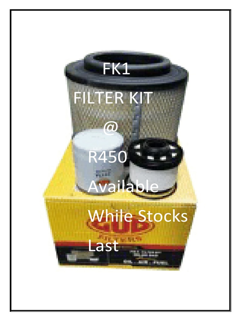 FK1 Filter Kit at R450 Available While Stocks Last | PDF