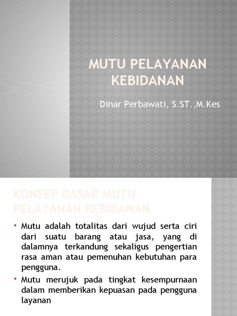 Mutu Pelayanan Kebidanan 2023 | PDF