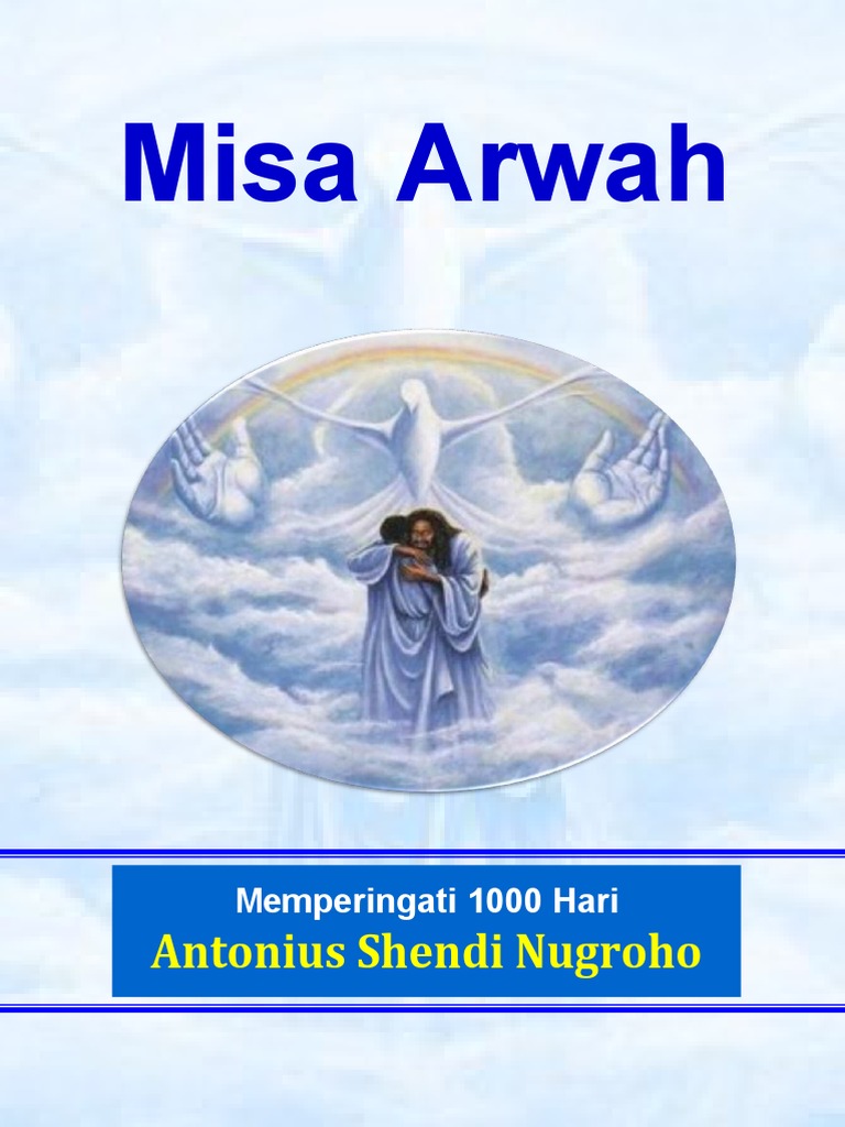 Teks Misa Arwah 1000 Hari | PDF