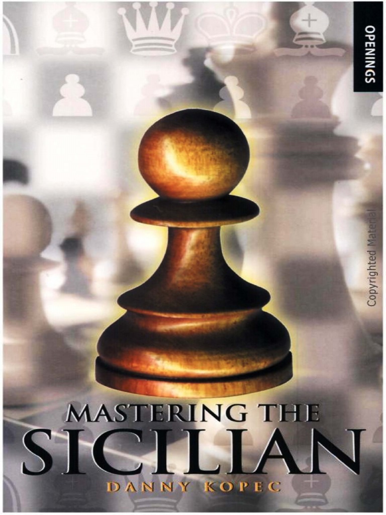 Mastering The Sicilian | PDF Mastering The Sicilian | PDF