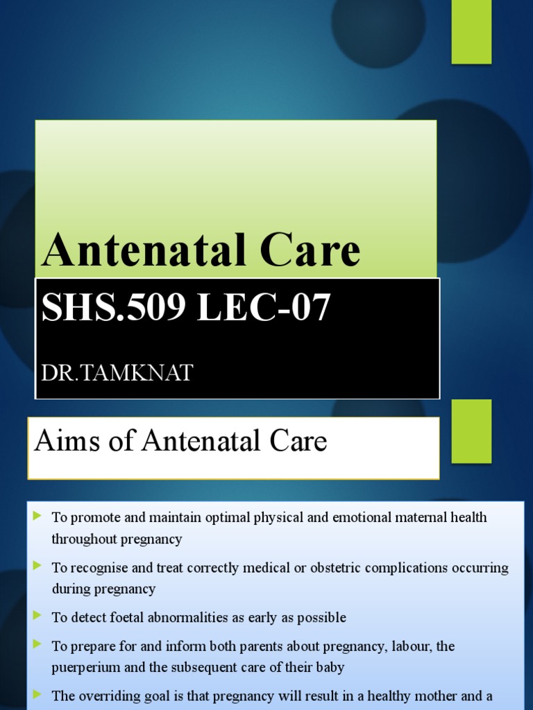 LECT 7 The Antenatal Period | PDF | Obstetrics | Childbirth
