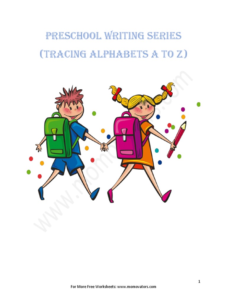 Preschool Writing Series - Tracing English Alphabets | PDF