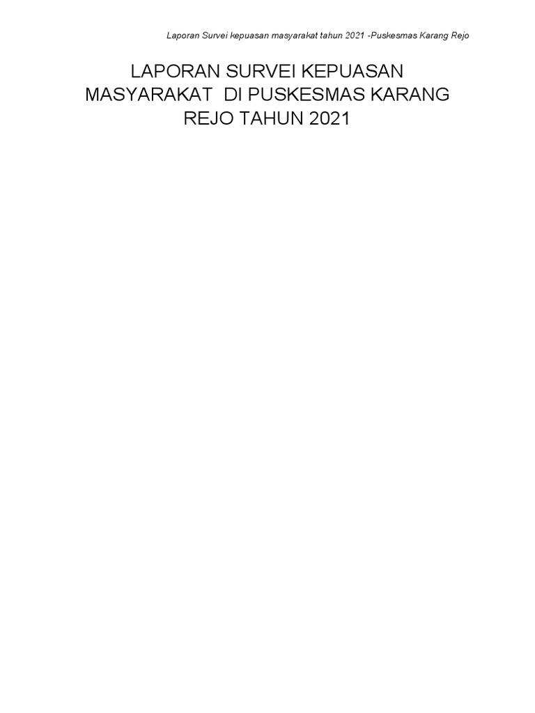 Laporan Survei Kepuasan Masyarakat Di Puskesmas Karang Rejo Tahun 2021 | PDF