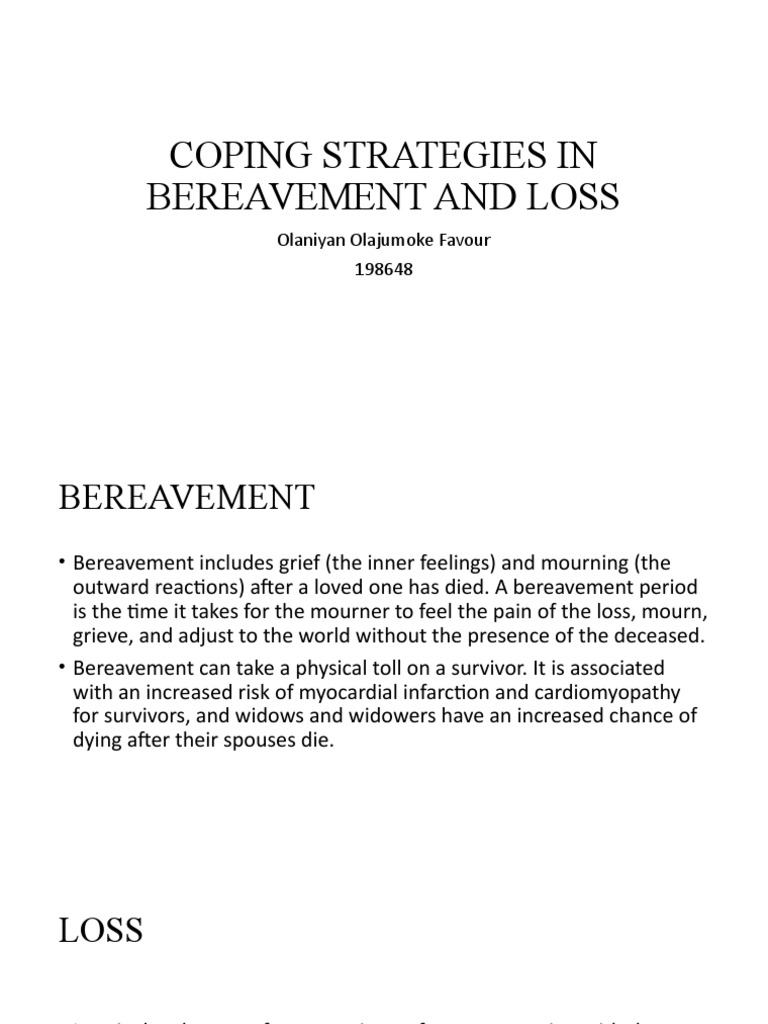 COPING STRATEGIES IN BEREAVEMENT AND LOSS PPT Edited | PDF | Grief ...