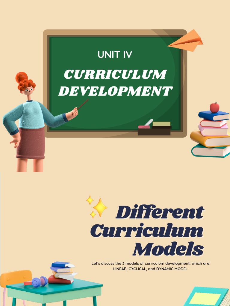 UNIT 4 - CURRICULUM DEVELOPMENT | PDF
