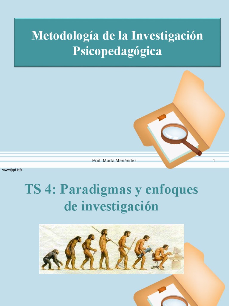 TS4-Paradigmas y Enfoques de Investigación | PDF | Paradigma | Conocimiento