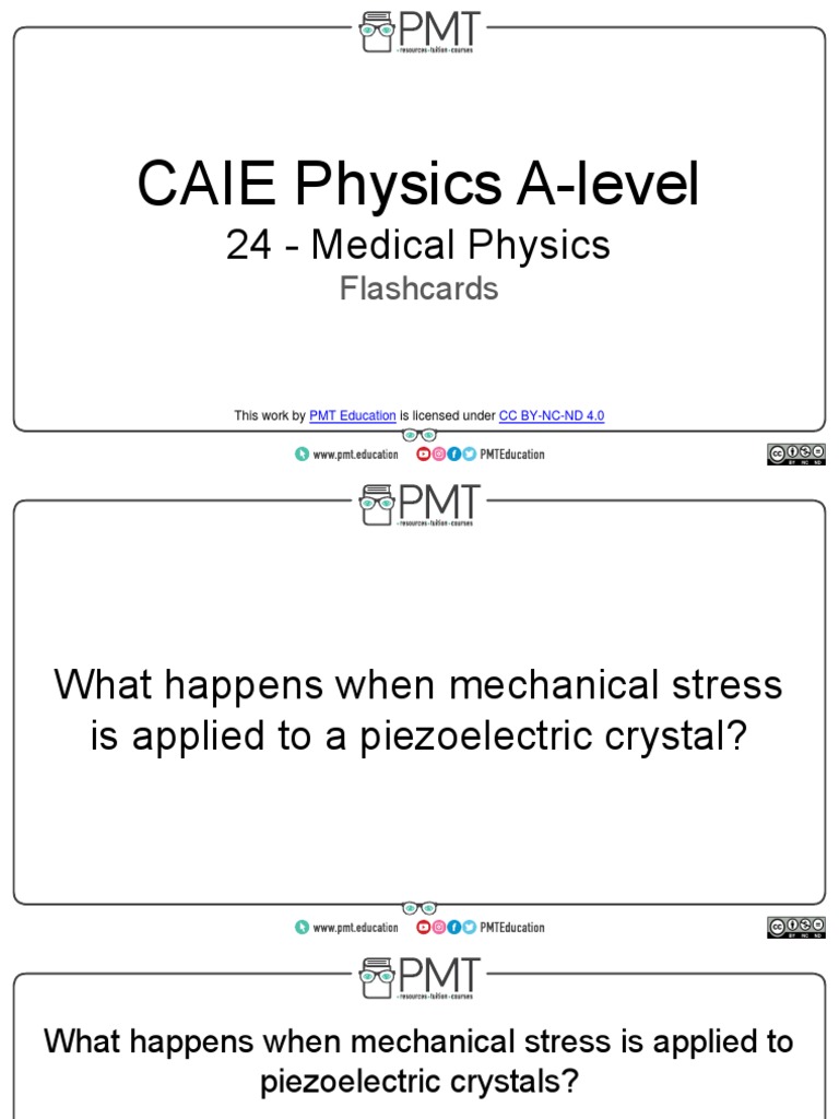 Flashcards - Topic 24 Medical Physics - CAIE Physics A-Level | PDF