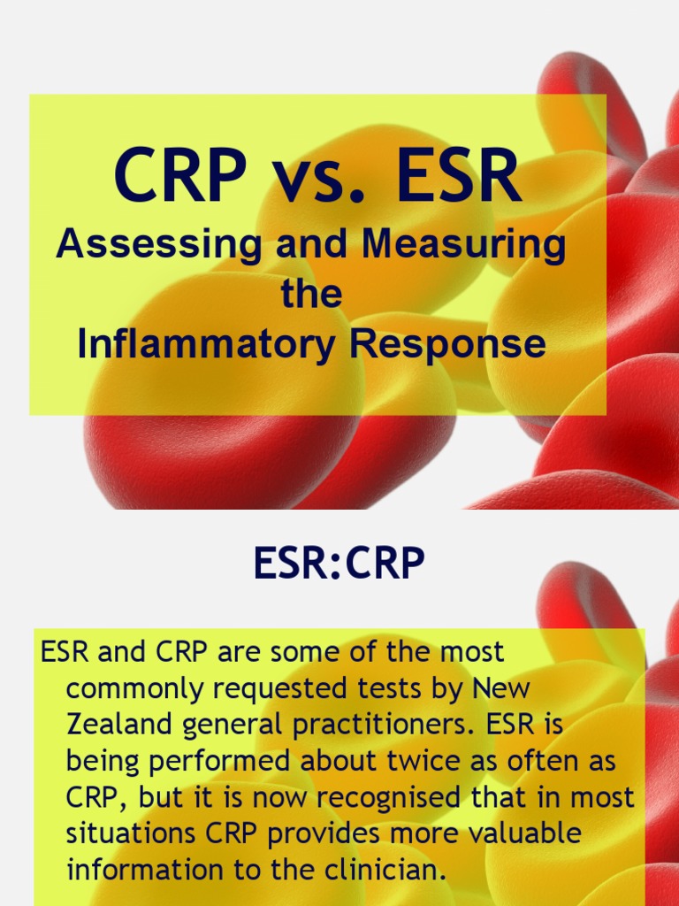 CRP vs. Esr: Assessing and Measuring The Inflammatory Response | PDF | C Reactive Protein ...