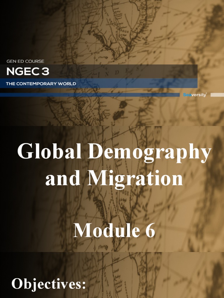 Lesson 6 - Global Demography and Migration | PDF | Human Migration ...