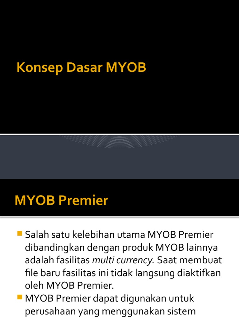 Pert 2, 3 & 4 - Konsep Dasar MYOB | PDF