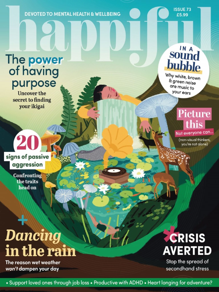 Happiful Magazine Issue 73 | PDF Happiful Magazine Issue 73 | PDF