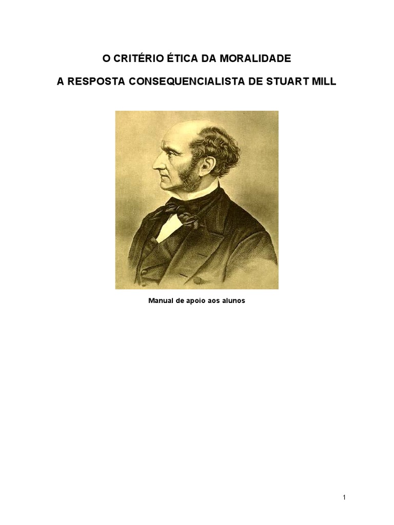 A Ética Consequencialista de Stuart Mill | PDF | Utilitarismo | Hedonismo