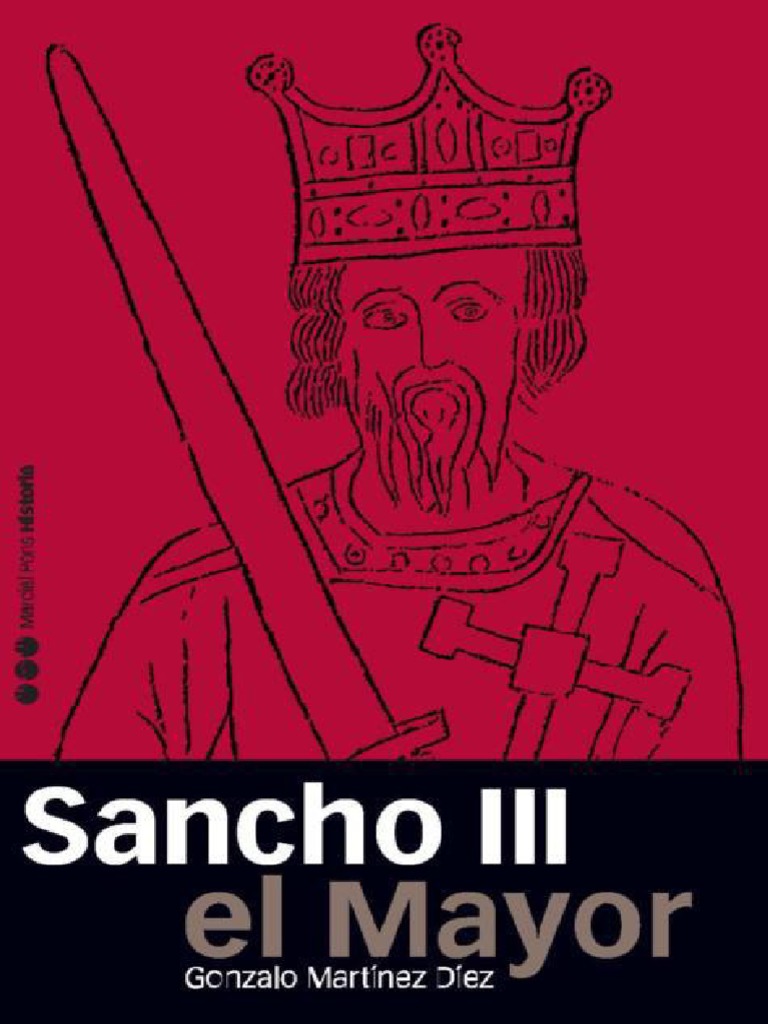 Sancho III El Mayor - Rey de Pam - Gonzalo Martinez Diez | PDF | Historia