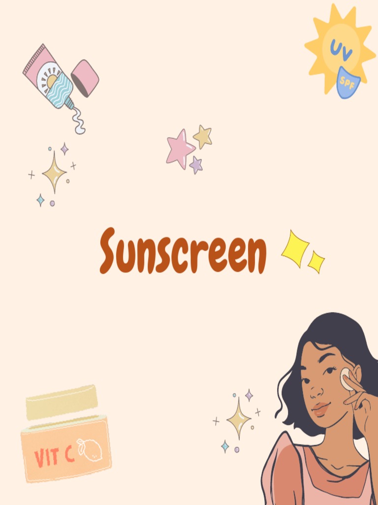 Sunscreen Benefits & Application Guide | PDF