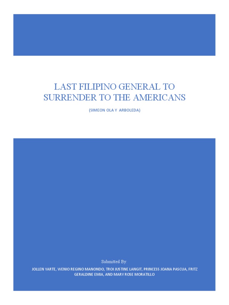 BSTM 1-4 - GROUP 6 - Last Filipno General To Surrender To The American | PDF | Military