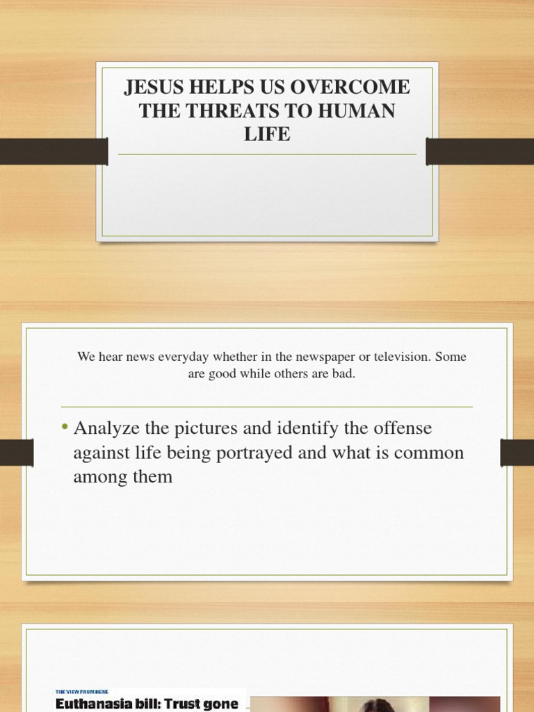 Jesus Helps Us Overcome The Threats To Human | PDF | Applied Ethics