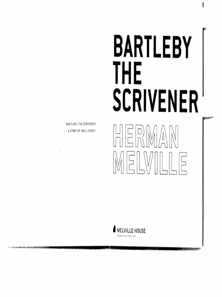MELVILLE Bartleby The Scrivener | PDF