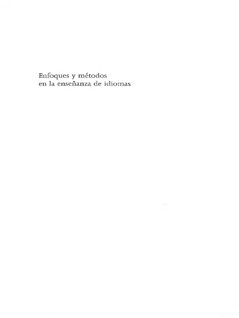 Richards, Jacks y Rodgers, Theodore (2003). Enfoques y Métodos en La ...